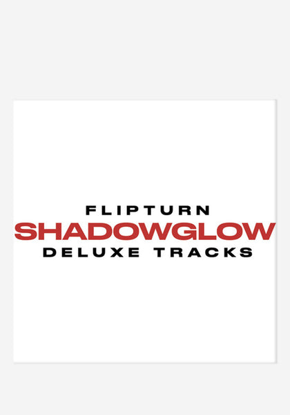 flipturn-Shadowglow - Deluxe Tracks (RSD Exclusive) | Newbury Comics