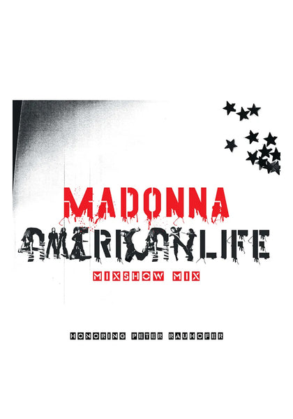 Madonna-American Life Mixshow Mix (In Memory of Peter Rauhofer) EP ...