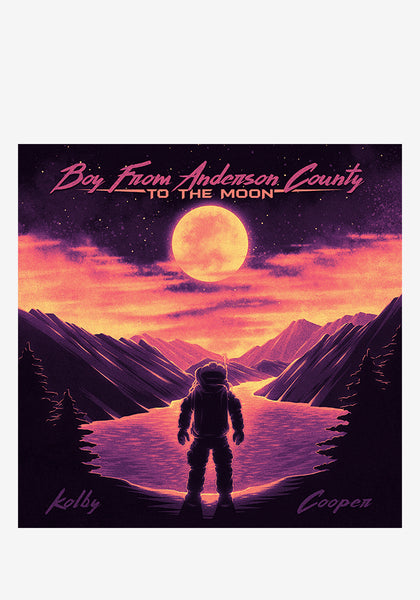 Kolby Cooper-Boy From Anderson County To The Moon LP | Newbury Comics